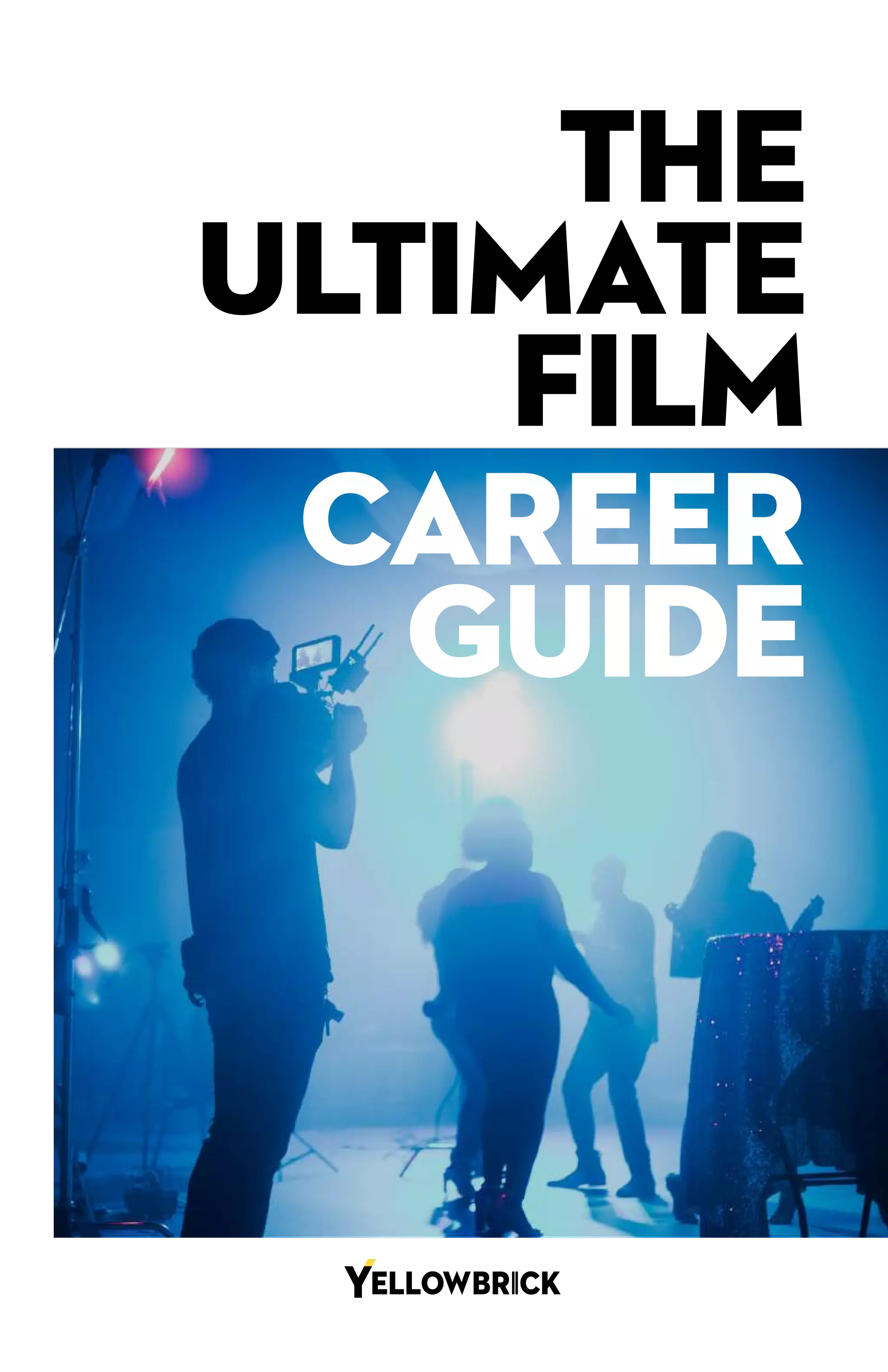 The Ultimate Film Career Guide: Discover how your skills and interests ...