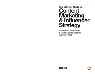 Ultimate guide to content marketing and influencer strategy | PDF