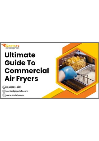 UltimateGuideCommercial_AirFryer-PartsFe | PDF