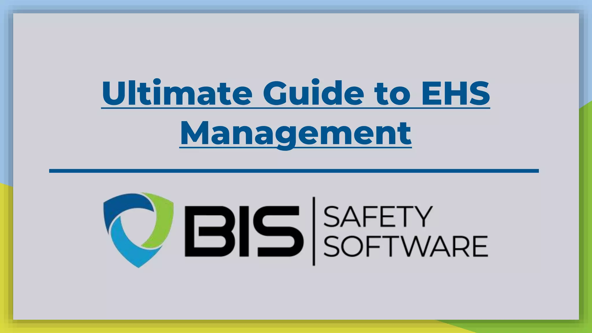 Ultimate Guide to EHS Management.pptx