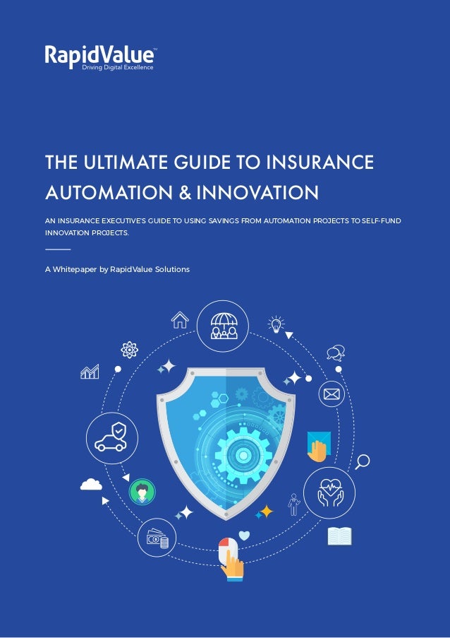 Ultimate Guide to Insurance Automation & Innovation Ultimate Guide to Insurance Automation & Innovation