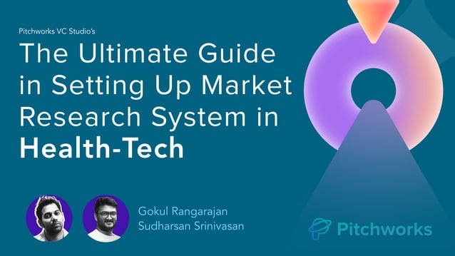 The Ultimate Guide in Setting Up Market Research System in Health-Tech ...