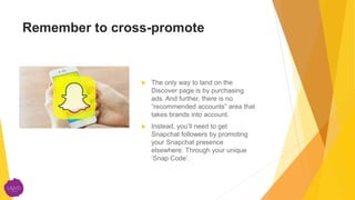 Ultimate guide to snapchat marketing | PPT