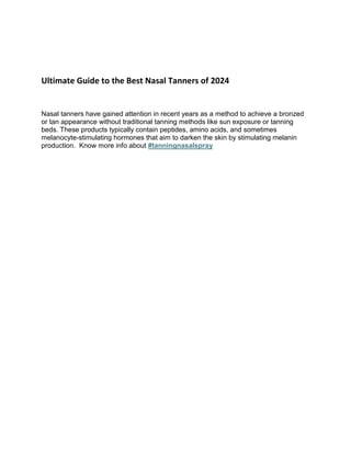 Ultimate Guide to the Best Nasal Tanners of 2024.docx