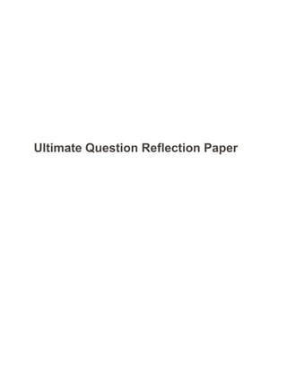 Ultimate question reflection paper sample paper - essay | PDF
