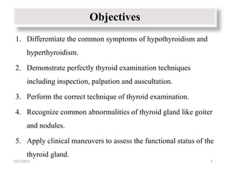 ultimate to upload updated on 14september 2022 Thyroid examination.pptx