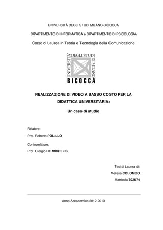 "REALIZZAZIONE DI VIDEO A BASSO COSTO PER LA DIDATTICA UNIVERSITARIA ...