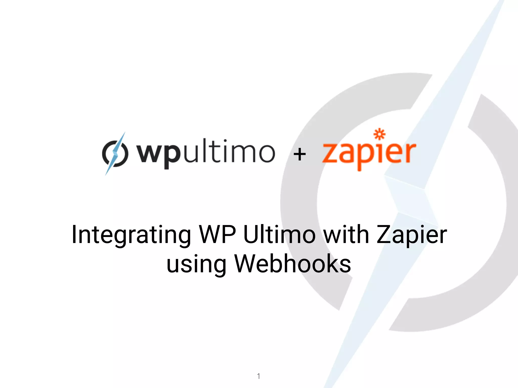 Integrating WP Ultimo with Zapier using Webhooks | PPT