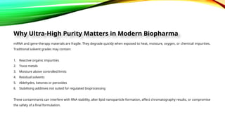 Methanol purity impacts RNA stability & gene-therapy quality | PPTX