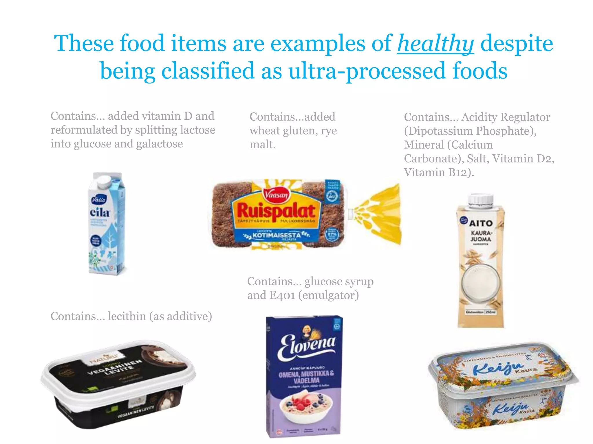 Ultra-processing of food. Definition, consequences for health and ...