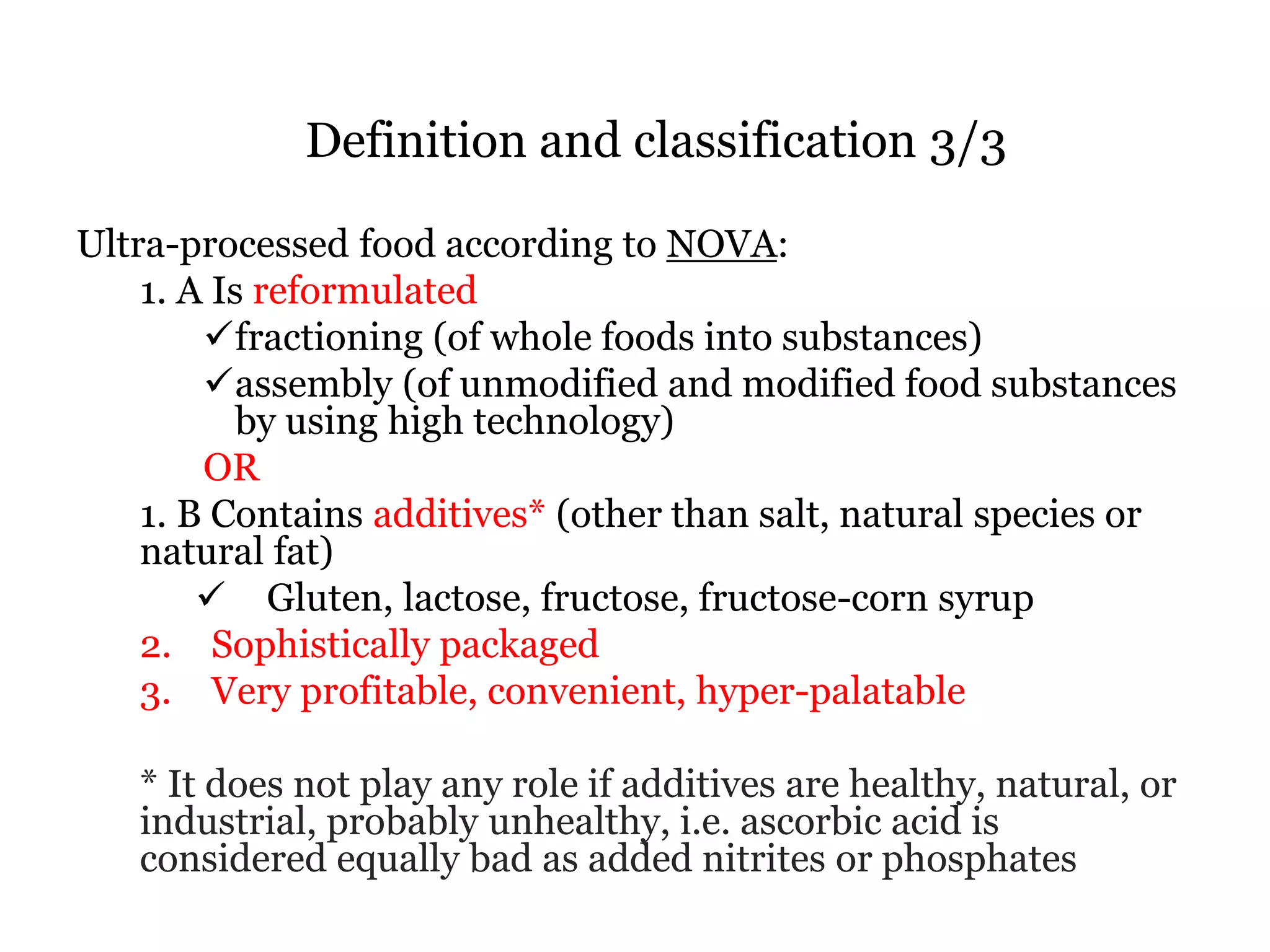 Ultra-processing of food. Definition, consequences for health and ...