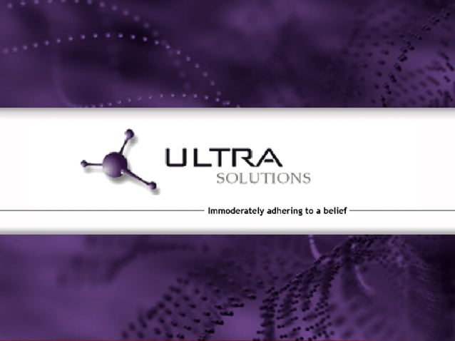 Ultra Solutions | PPT