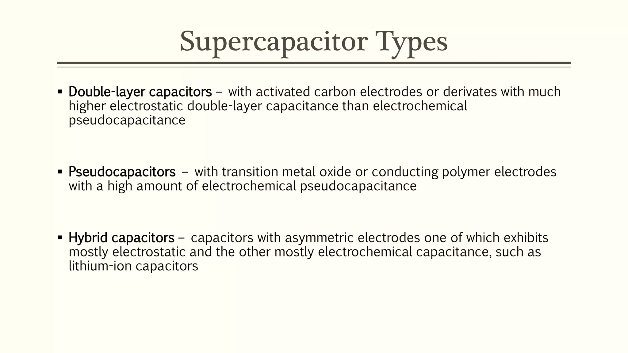 Ultracapacitors or Supercapacitors | PPTX