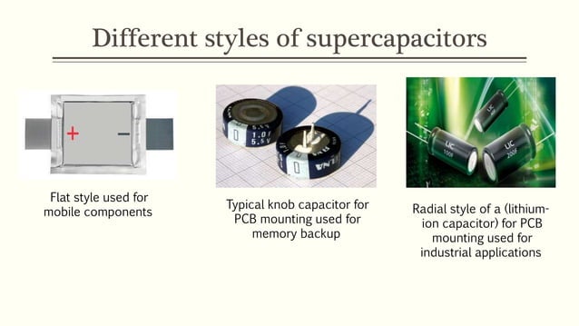 Ultracapacitors or Supercapacitors | PPTX | Consumer Electronics | Technology & Computing