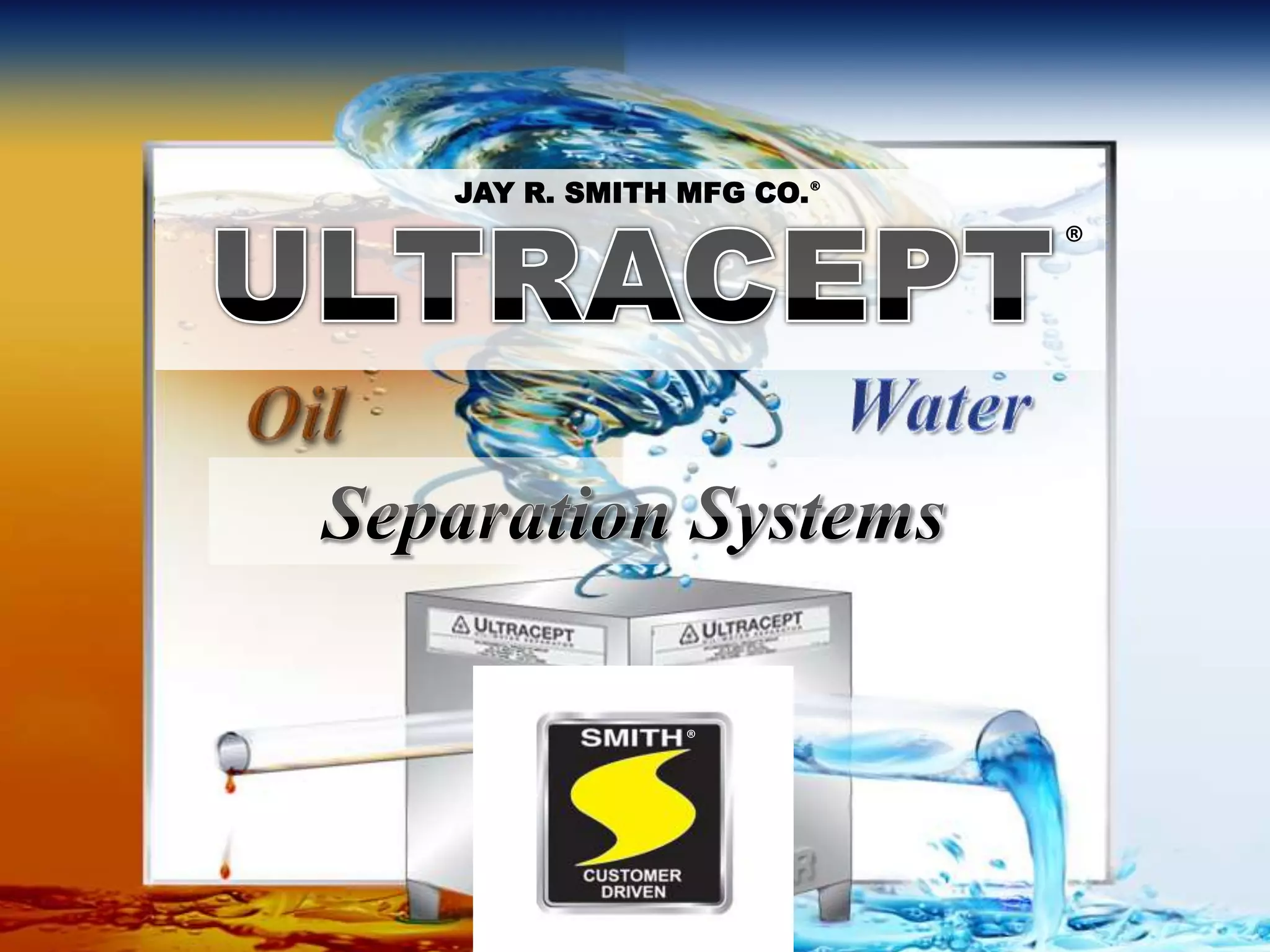 Ultracept Presentation by Jay R. Smith Mfg. Co. | PPT