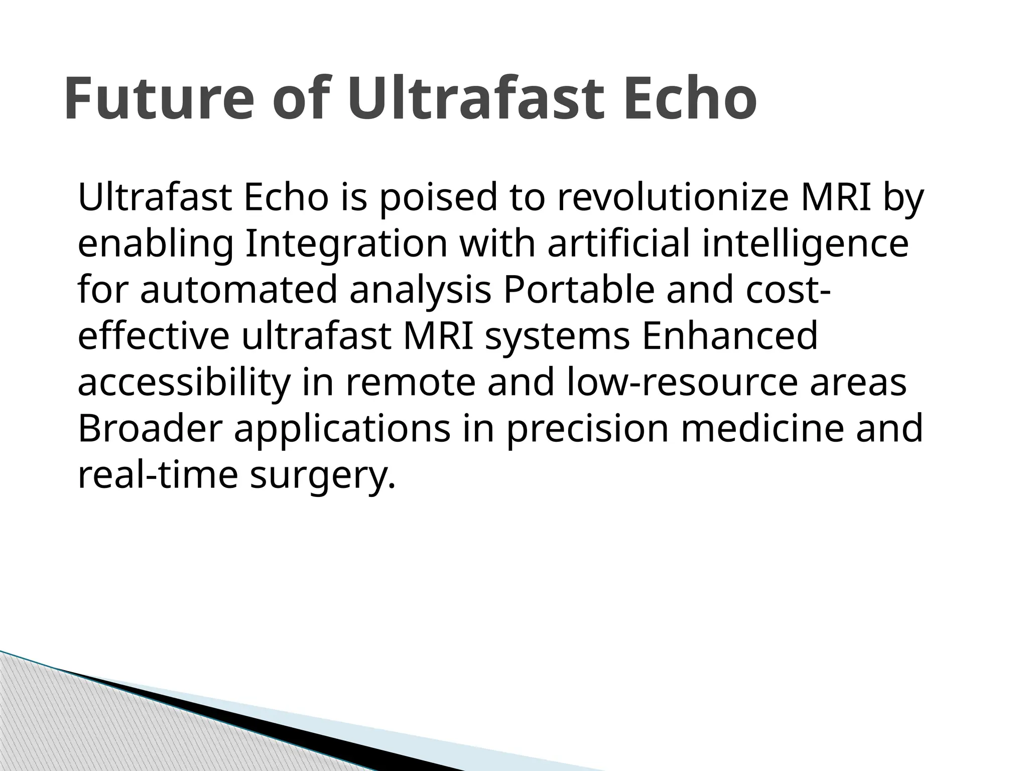 Ultrafast Echo for MRI project.pptx 6 slides | PPTX