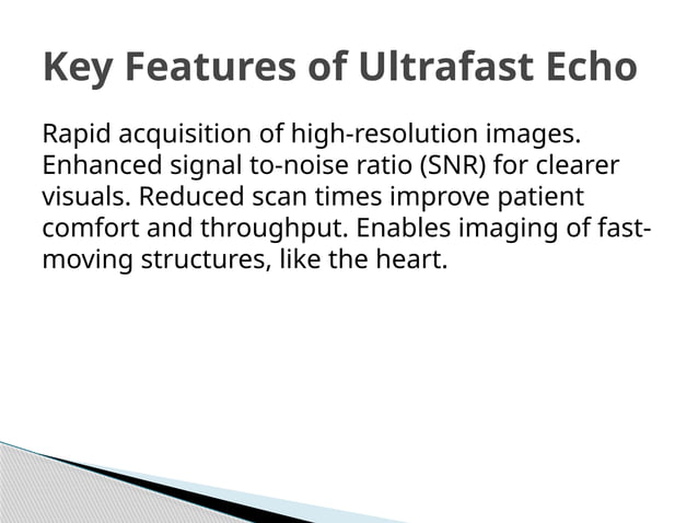 Ultrafast Echo for MRI project.pptx 6 slides | PPTX