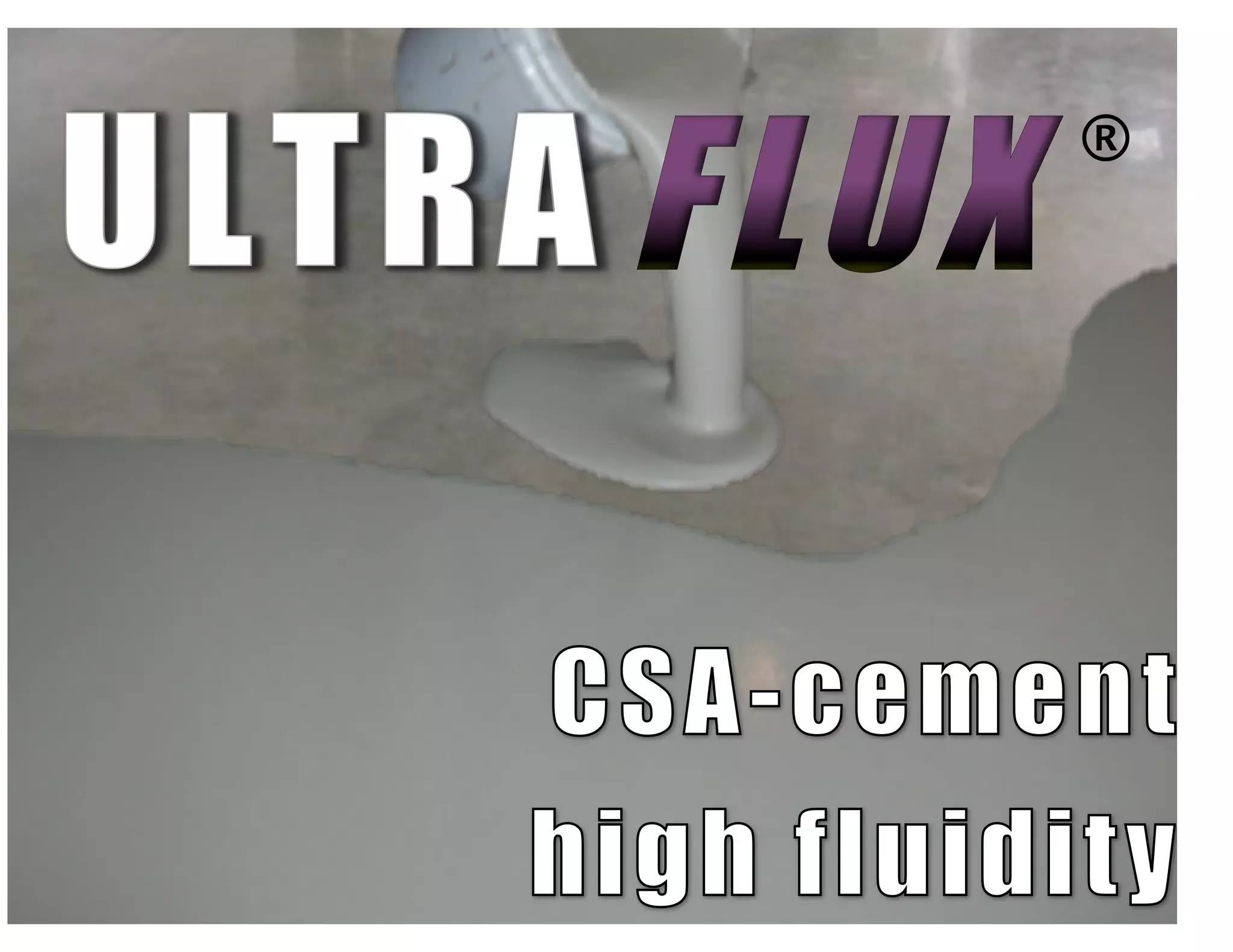 HIGH FLUID CSA CEMENT - ULTRA FLUX | PDF