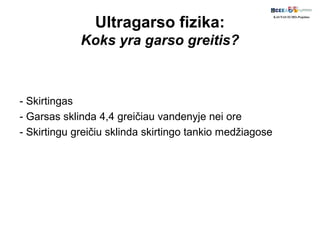 Ultragarso fizika | PPT