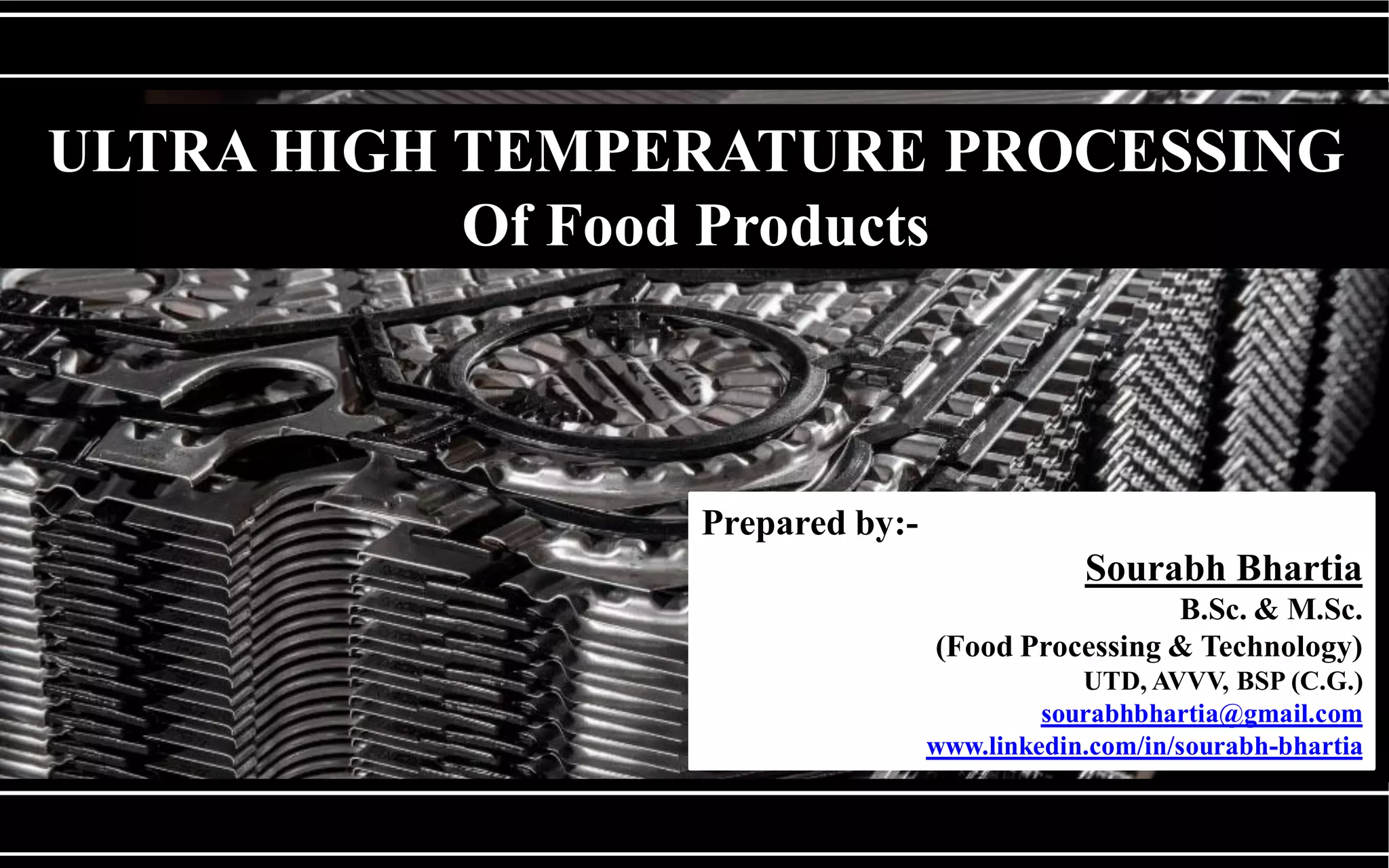 Ultra High Temperature Processing of Food Products | PPT