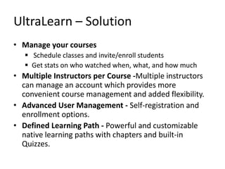 UltraLearn - A one stop solution | PPTX