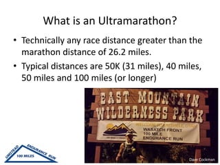 Ultra Marathons: More than just a Foot Race | PPTX