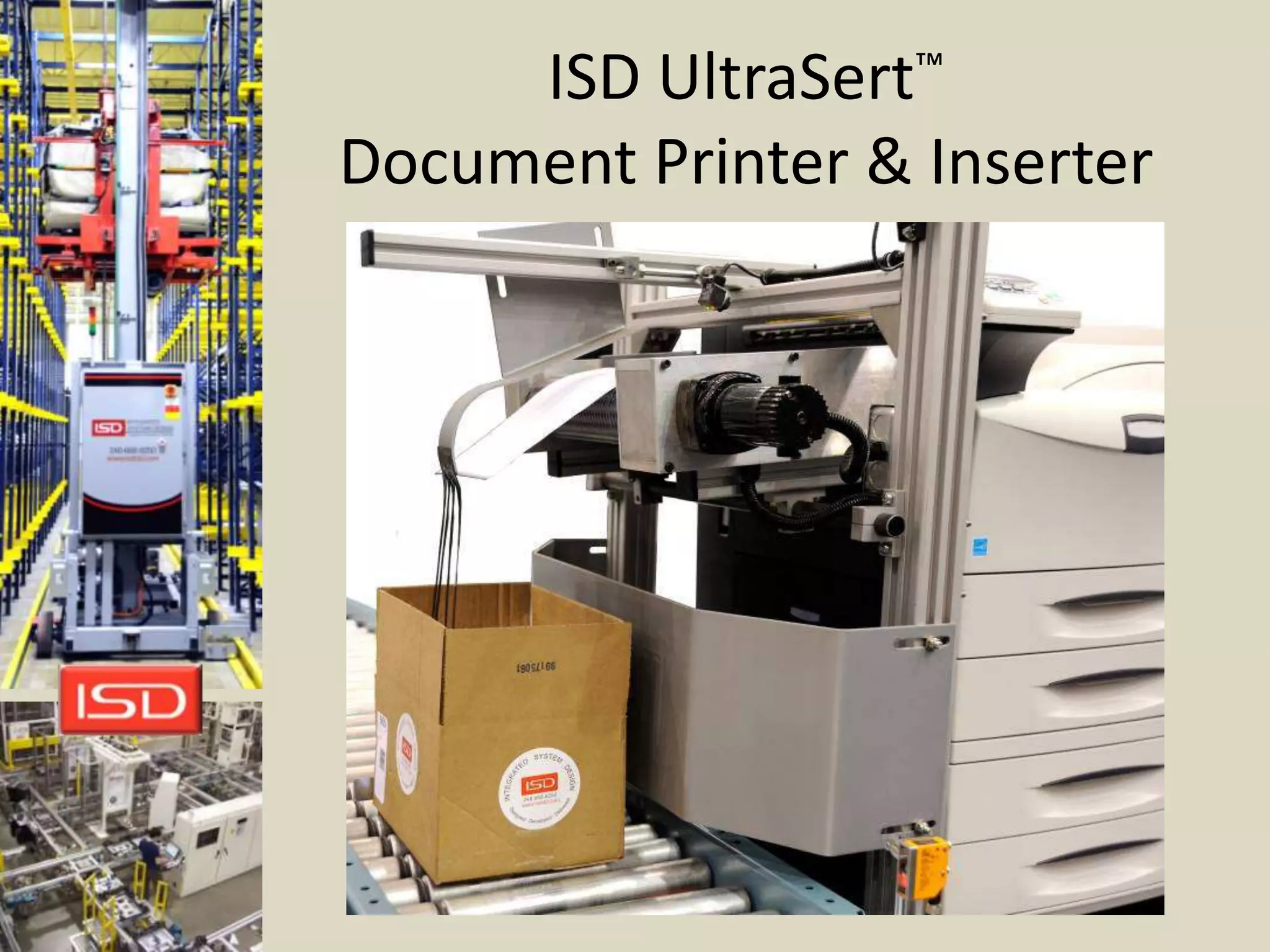 UltraSert Automatic Document Printer & Inserter by ISD | PPTX