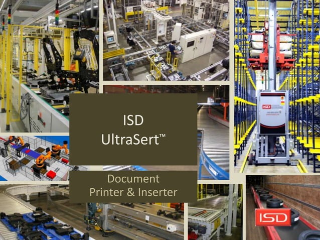 UltraSert Automatic Document Printer & Inserter by ISD | PPTX
