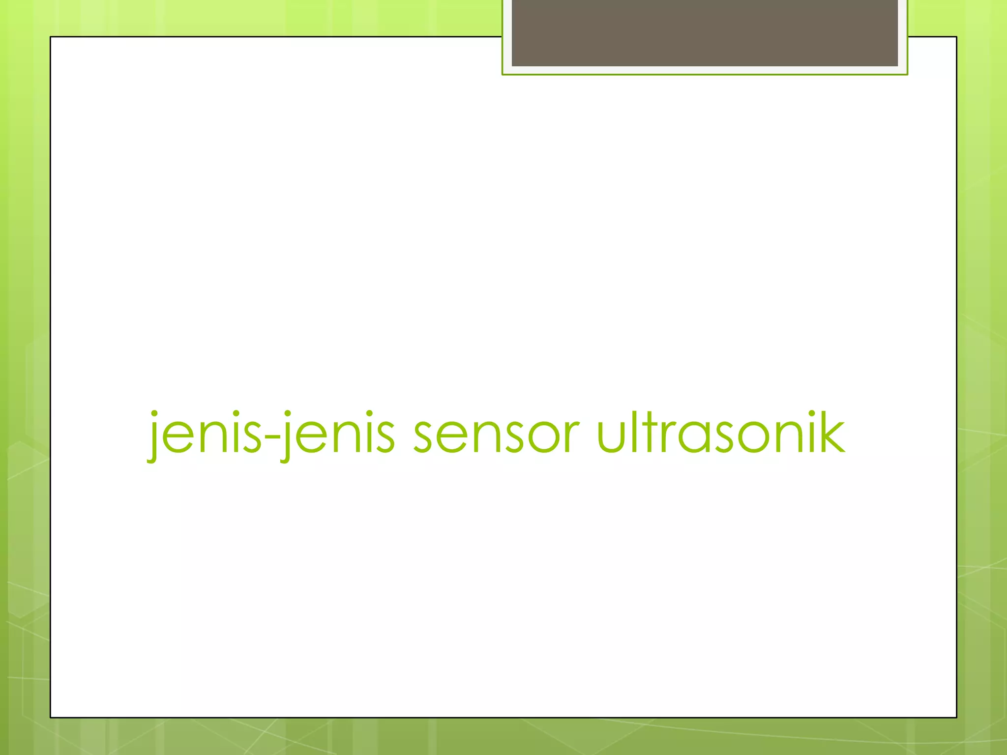 ppt. Ultrasonic | PPTX