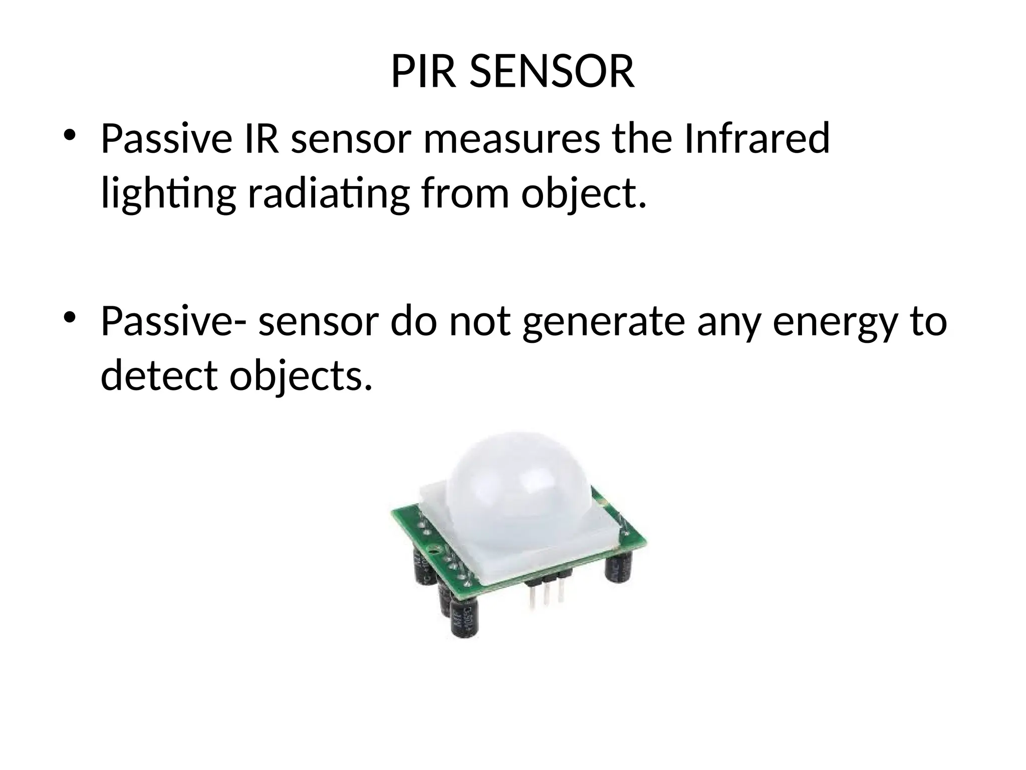 ULTRA SONIC AND PIR SENSORS working principle | PPT