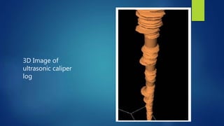 Ultra sonic caliper log | PPTX