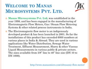 Ultrasonic Flow Meter | Manas Microsystems Pvt. Ltd. | PPT