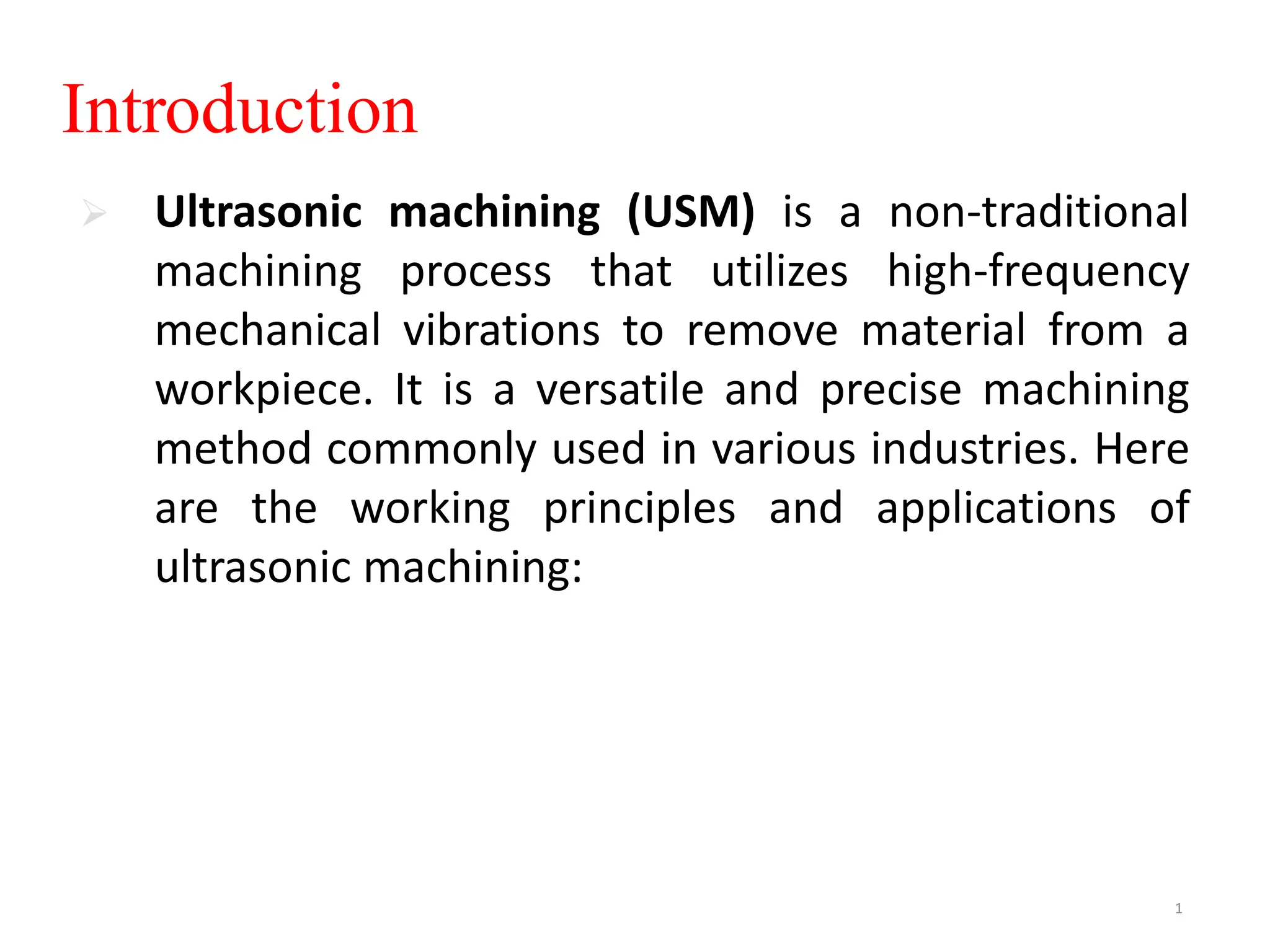 ultrasonic machining process and applications.pptx