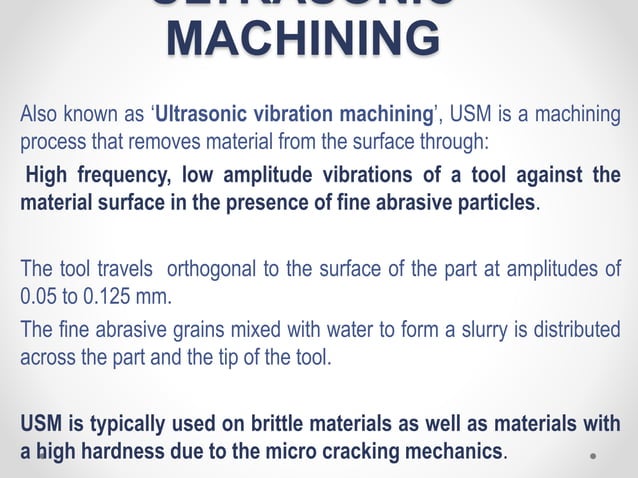 Ultra sonic machining | PPT