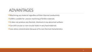 Ultrasonic Machining(USM) | PPTX