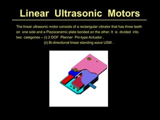Applications and details of ULTRASONIC MOTORS.ppt