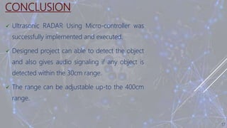 Ultrasonic radar using 8051 | PPTX