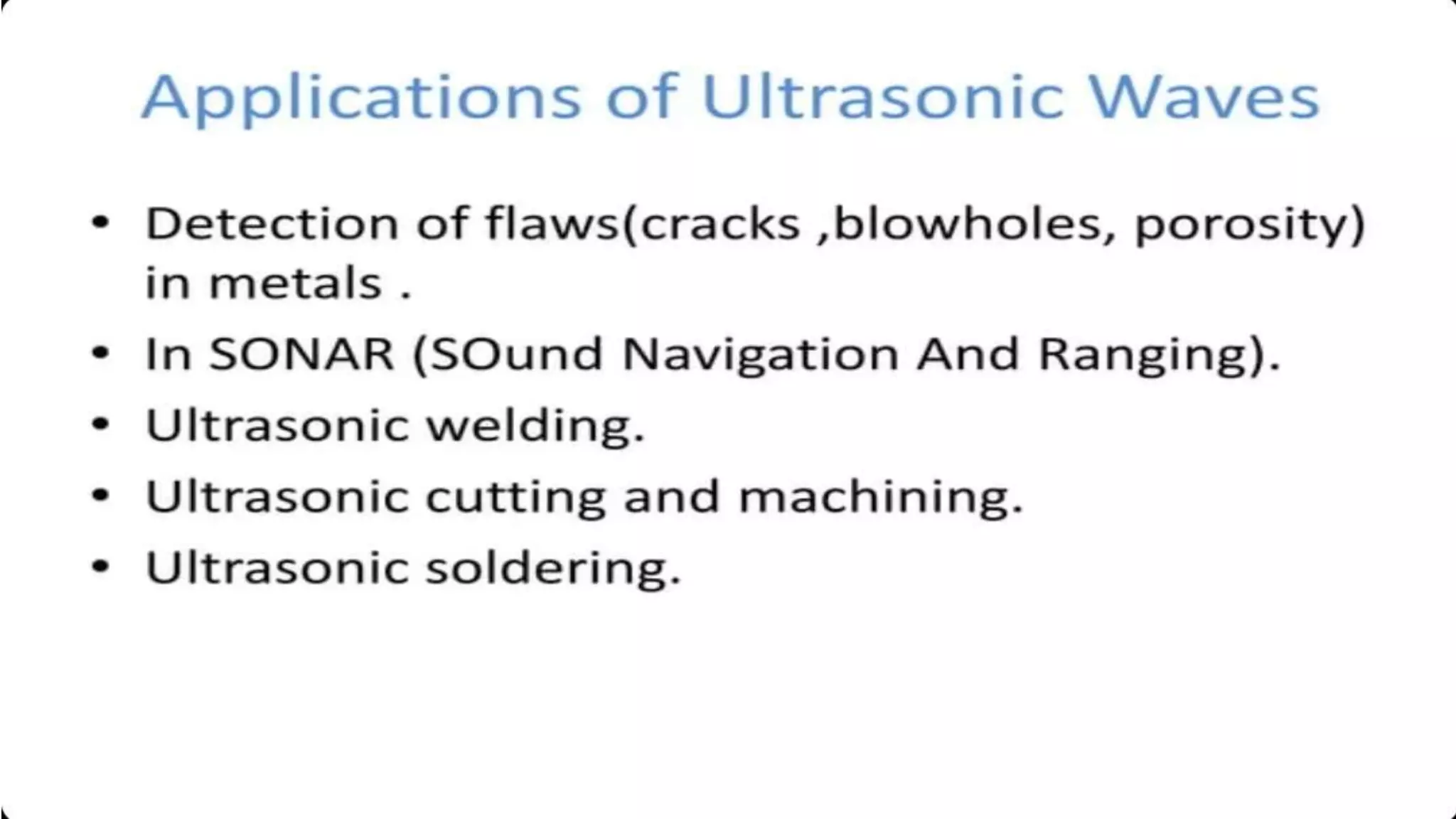 ULTRASONICS AND ITS APPLICATIONS.pptx