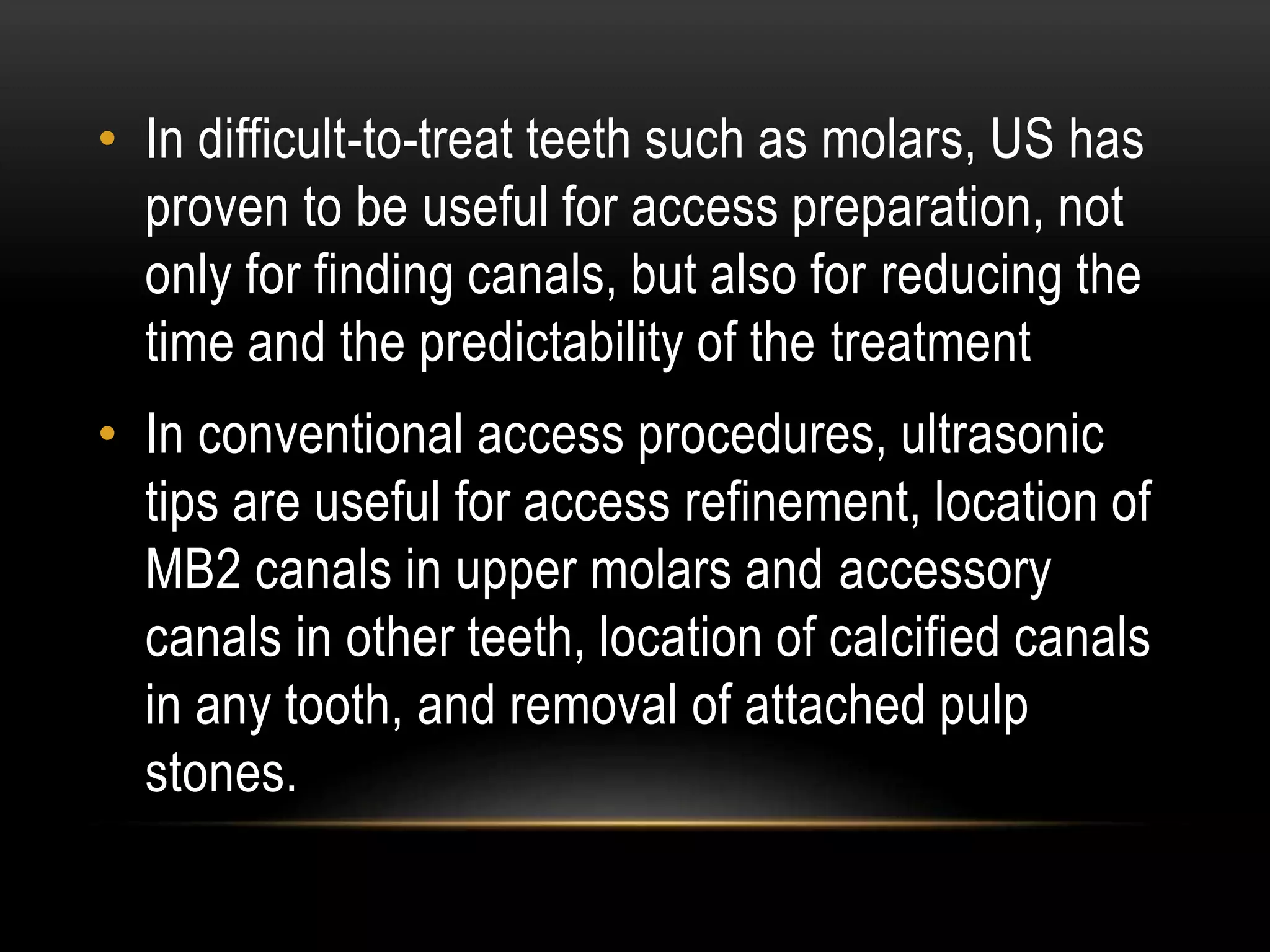 Ultrasonics in endodontics | PPTX