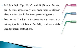 Ultrasonics in endodontics | PPTX