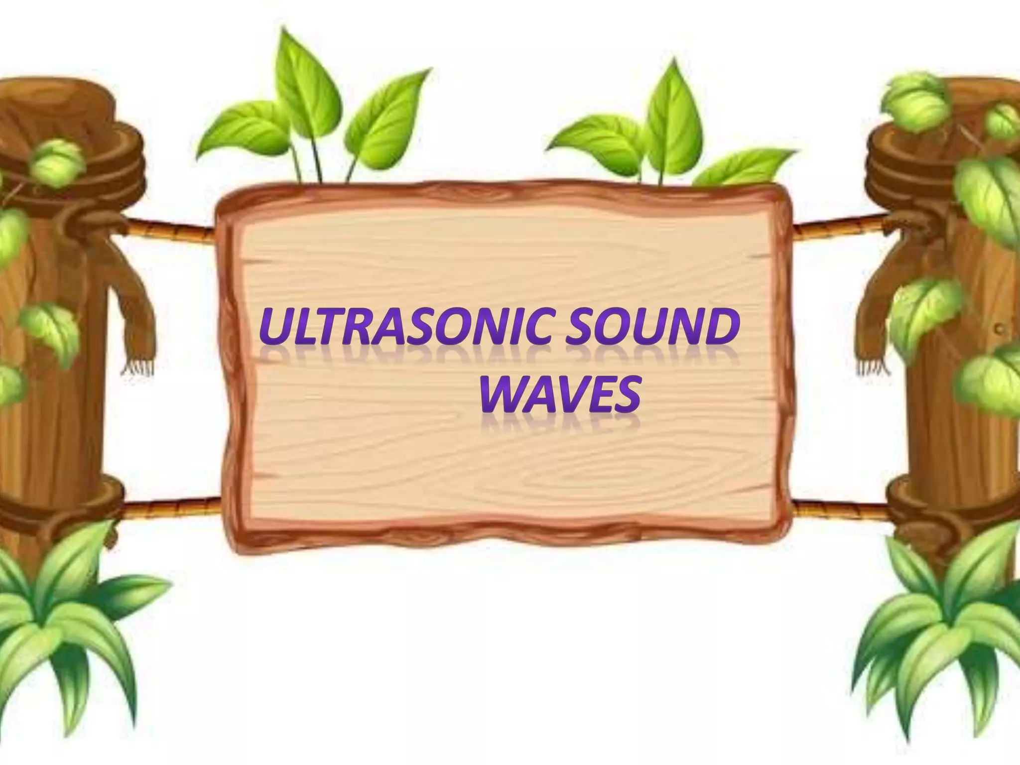 ultrasonic waves.pptx