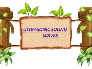 ultrasonic waves.pptx