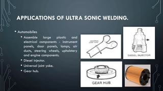 Ultrasonic welding applications store