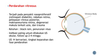 Ultrasonografi Okular yang Difokuskan pada Segmen Posterior Mata.pptx