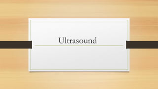 Ultrasound Presentation_powerpoint presentation | PPTX