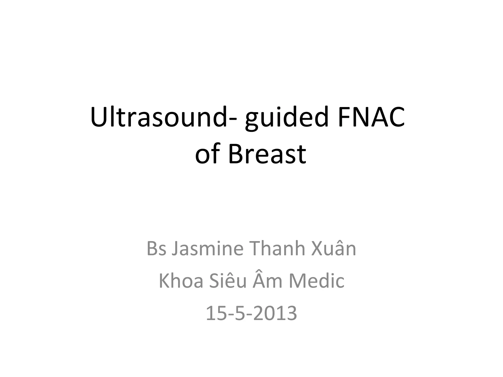 Ultrasound-Guided Breast FNAC | PPT