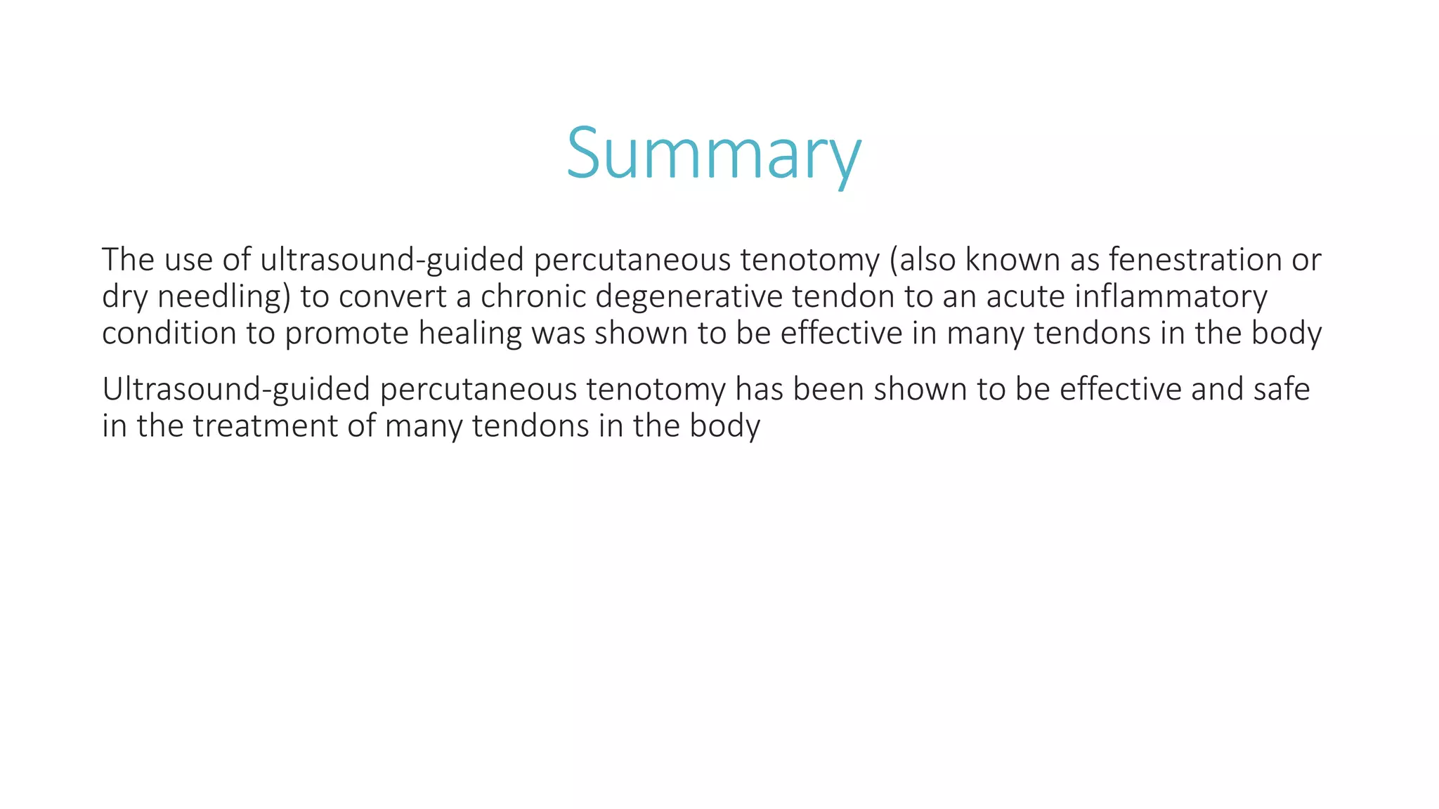 Ultrasound-Guided Percutaneous Tenotomy | PPTX | Death, Injury, or ...