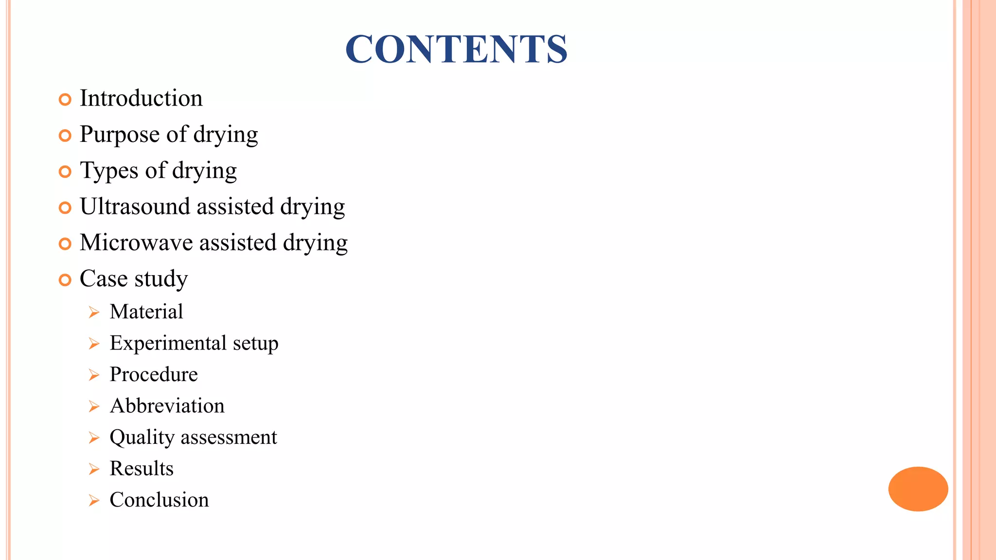 Ultrasound and microwave assisted convective drying | PPTX