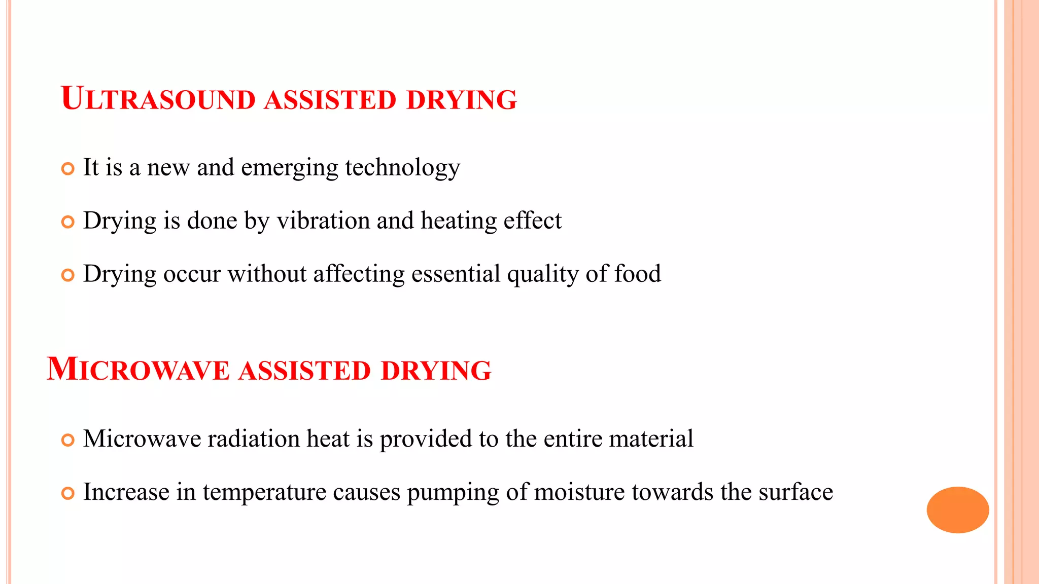 Ultrasound and microwave assisted convective drying | PPTX