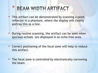 Ultrasound artifacts | PPTX